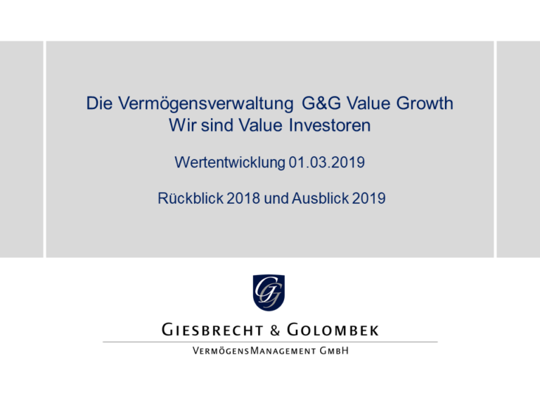 GG Value Growth 01.03.2019-D | Giesbrecht Investments GmbH